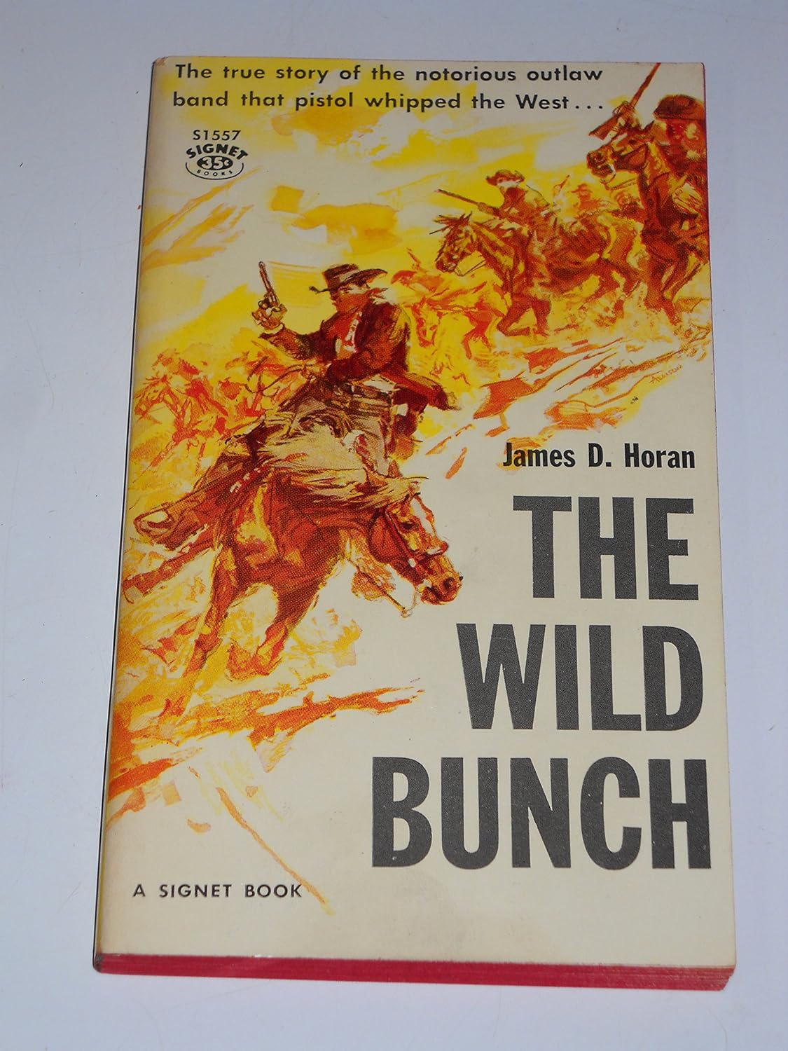 The Wild Bunch.: HORAN, JAMES D.: Amazon.com: Books