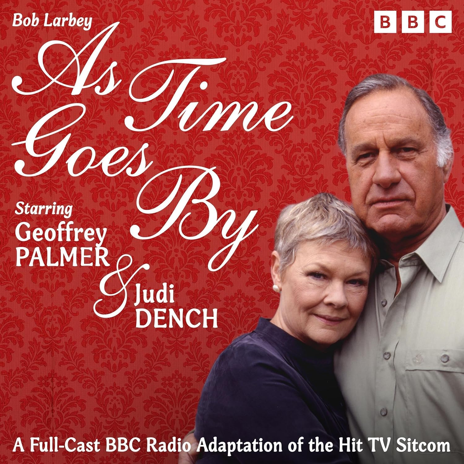 As Time Goes By (Audio Download): Bob Larbey, Judi Dench, Geoffrey ...
