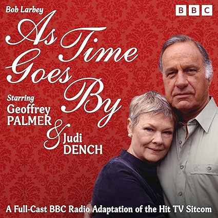As Time Goes By (Audio Download): Bob Larbey, Judi Dench, Geoffrey ...