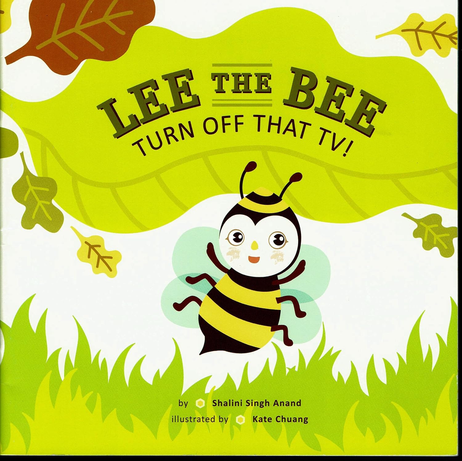 Lee the Bee, Turn off that TV: Anand: 9780692027578: Amazon.com: Books