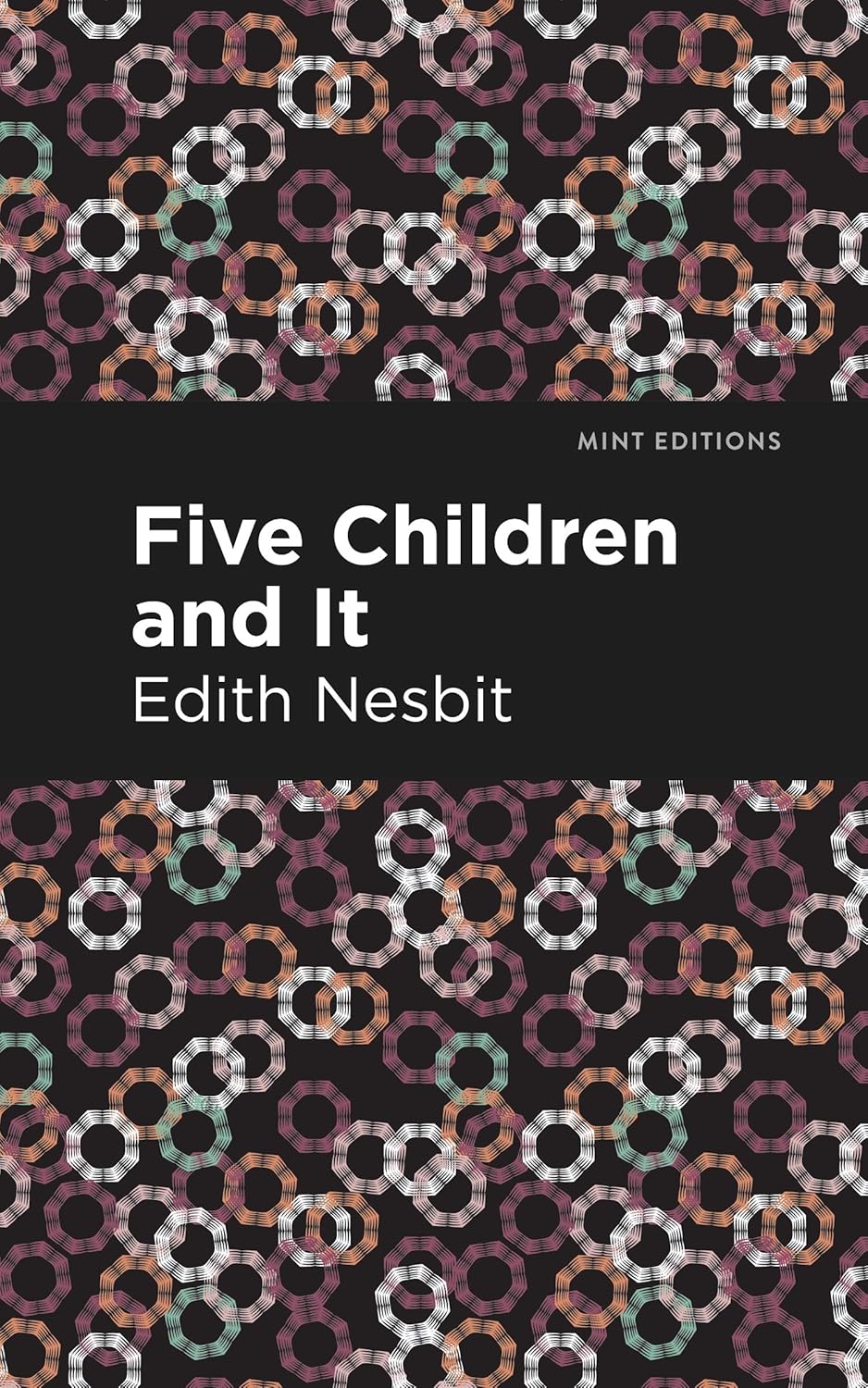 Five Children and It (Mint Editions (The Children's Library)): Nesbit ...