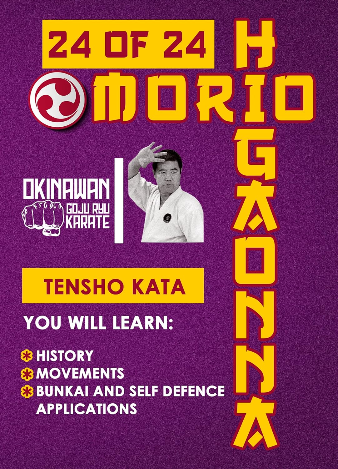Amazon.com: Mastering Traditional Okinawan Goju-Ryu Vol.24 - Tensho ...
