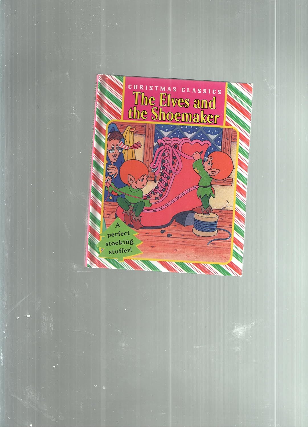The Elves and the Shoemaker (Christmas Classics): unknown ...