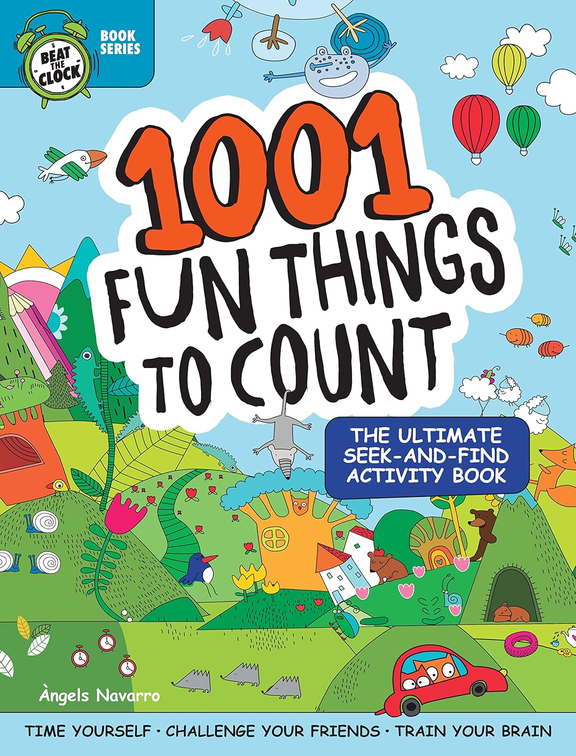 1001 Fun Things to Count: The Ultimate Seek-and-Find Activity Book ...