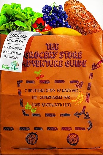 Amazon.com: The Grocery Store Adventure Guide: 7 Uplifting Steps to ...