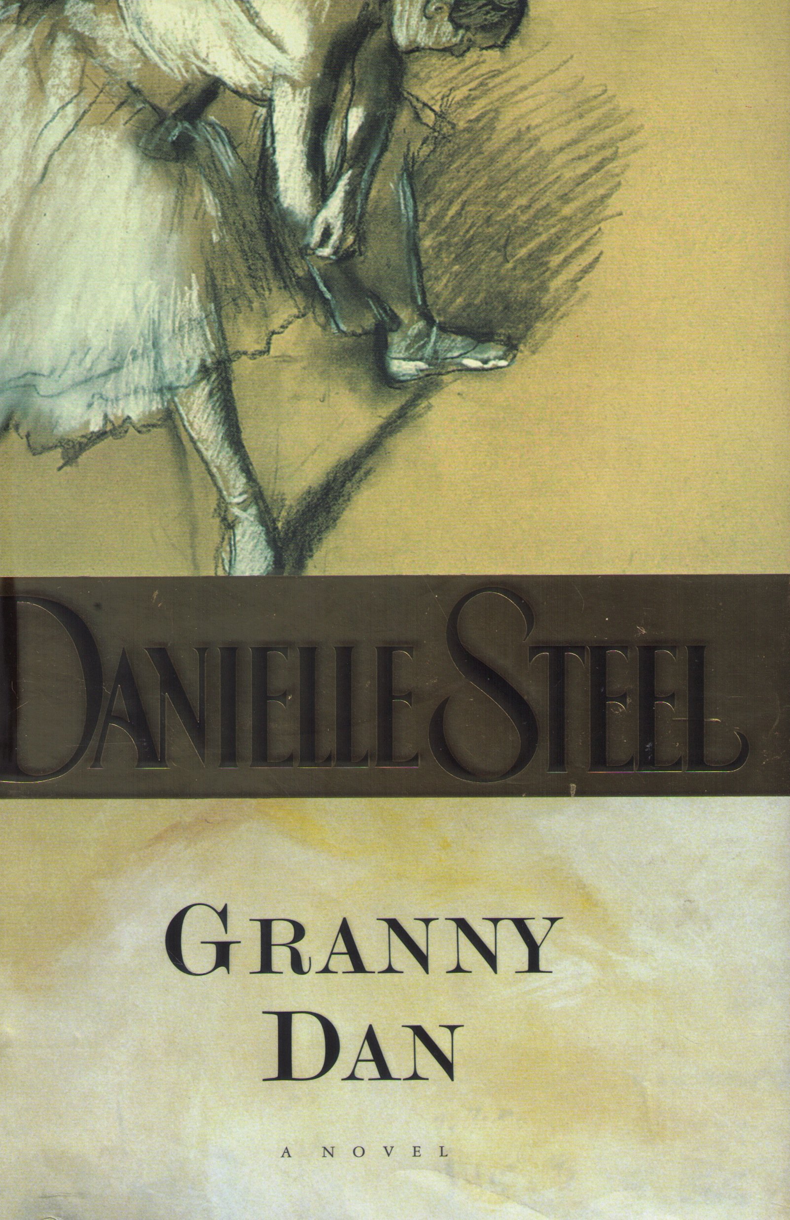 Granny Dan: Danielle Steel: 9780385317092: Amazon.com: Books
