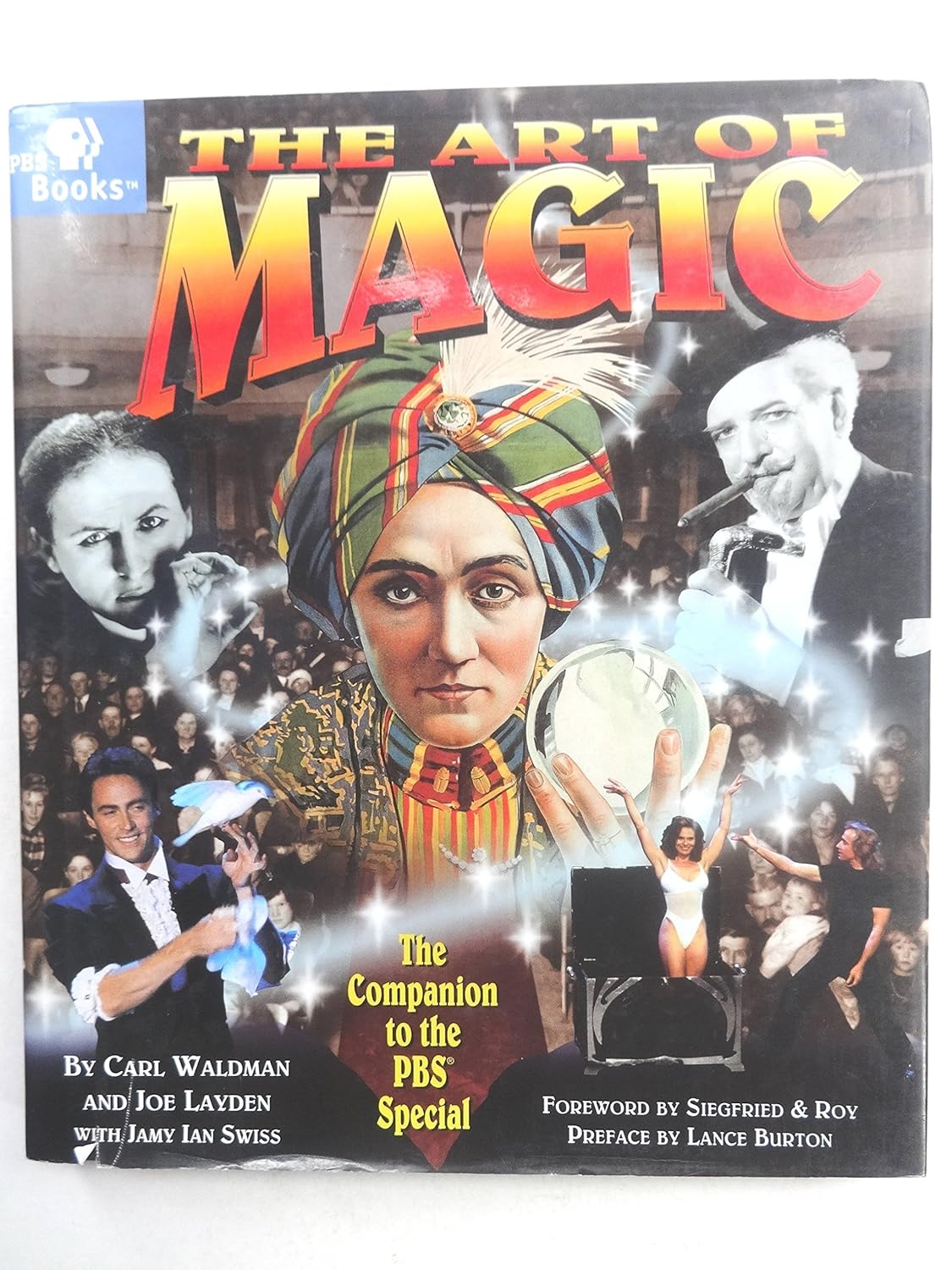 The Art of Magic: The Companion to the PBS Special: Carl Waldman, Joe ...