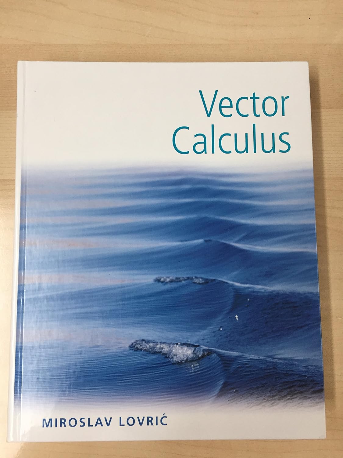 Vector Calculus: Lovric, Miroslav: 9780471725695: Amazon.com: Books