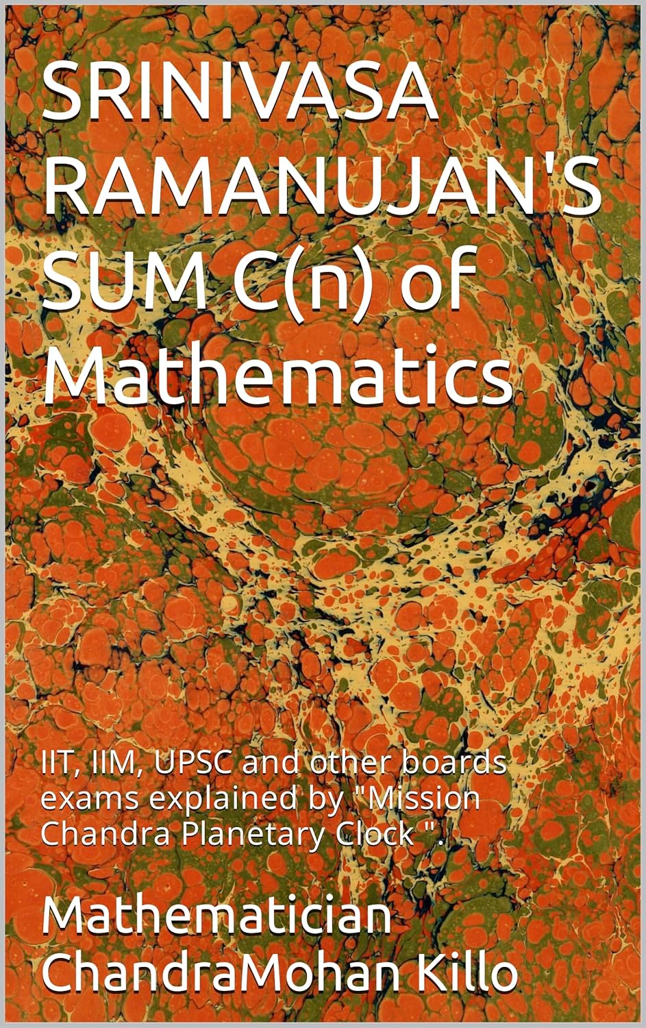 SRINIVASA RAMANUJAN'S SUM C(n) of Mathematics : IIT, IIM, UPSC and ...