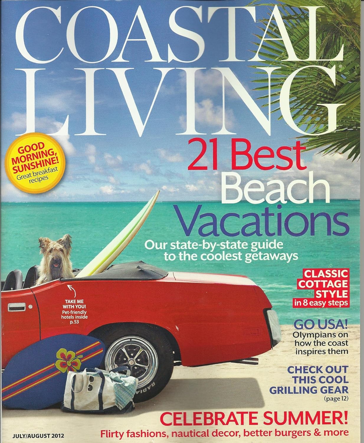Coastal Living Magazine July/August 2012: Antonia Van Der Meer: Amazon ...