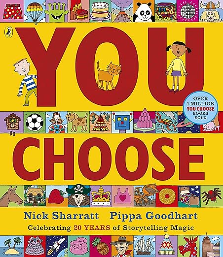You Choose: A new story every time – what will YOU choose?: 1 ...