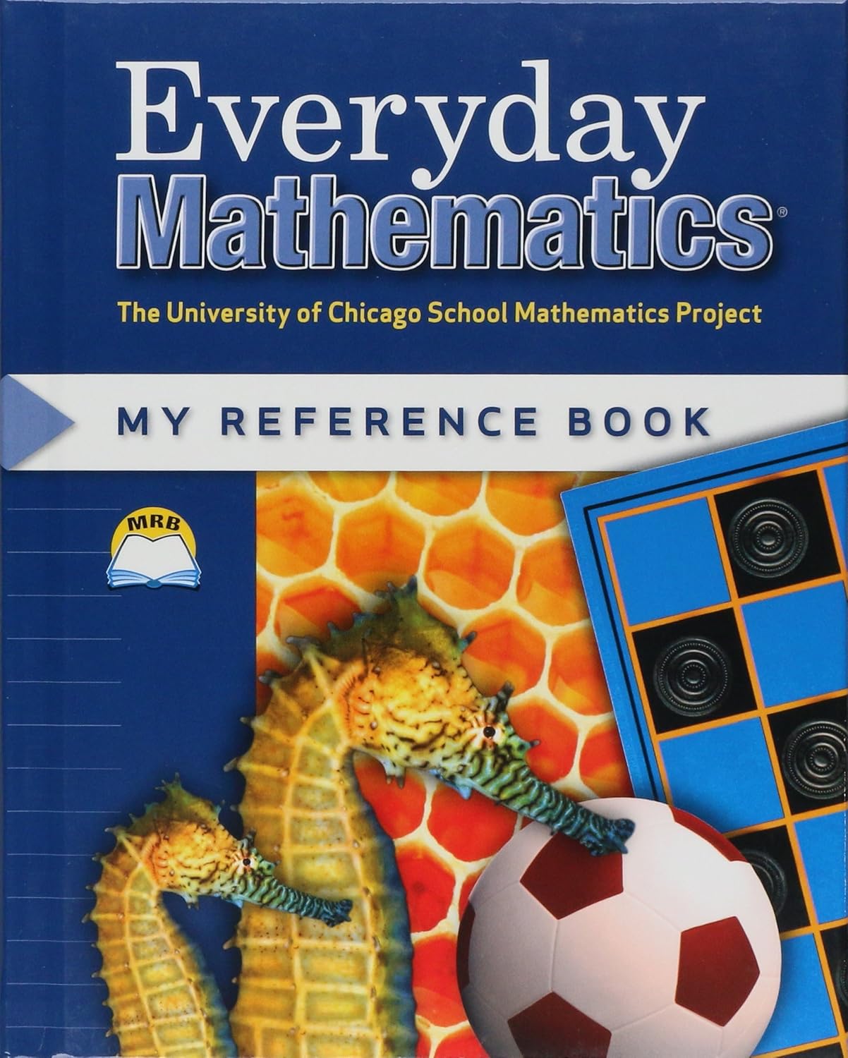 Everyday Mathematics: My Reference Book/Grades 1 & 2 (University of ...