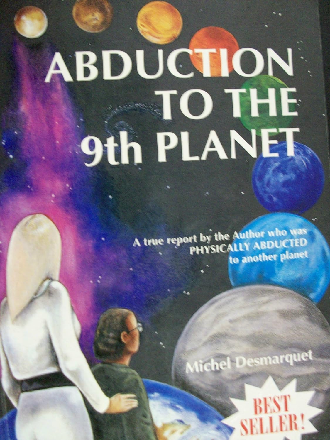 Amazon.co.jp: Abduction to the Ninth Planet : Desmarquet, Michel: 洋書