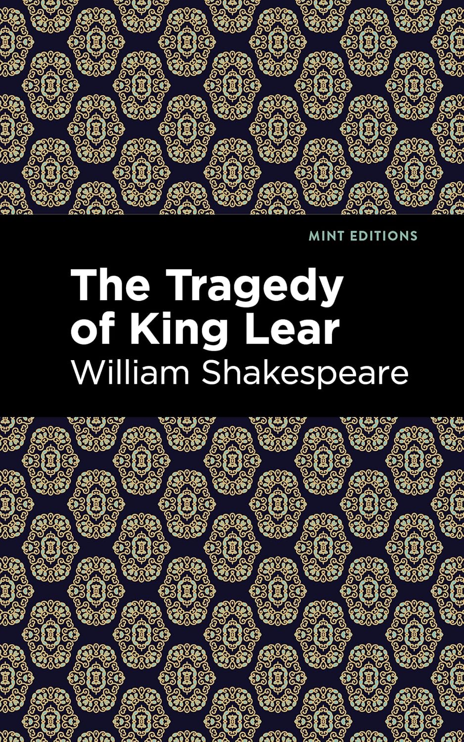 The Tragedy of King Lear (Mint Editions (Plays)): Shakespeare, William ...