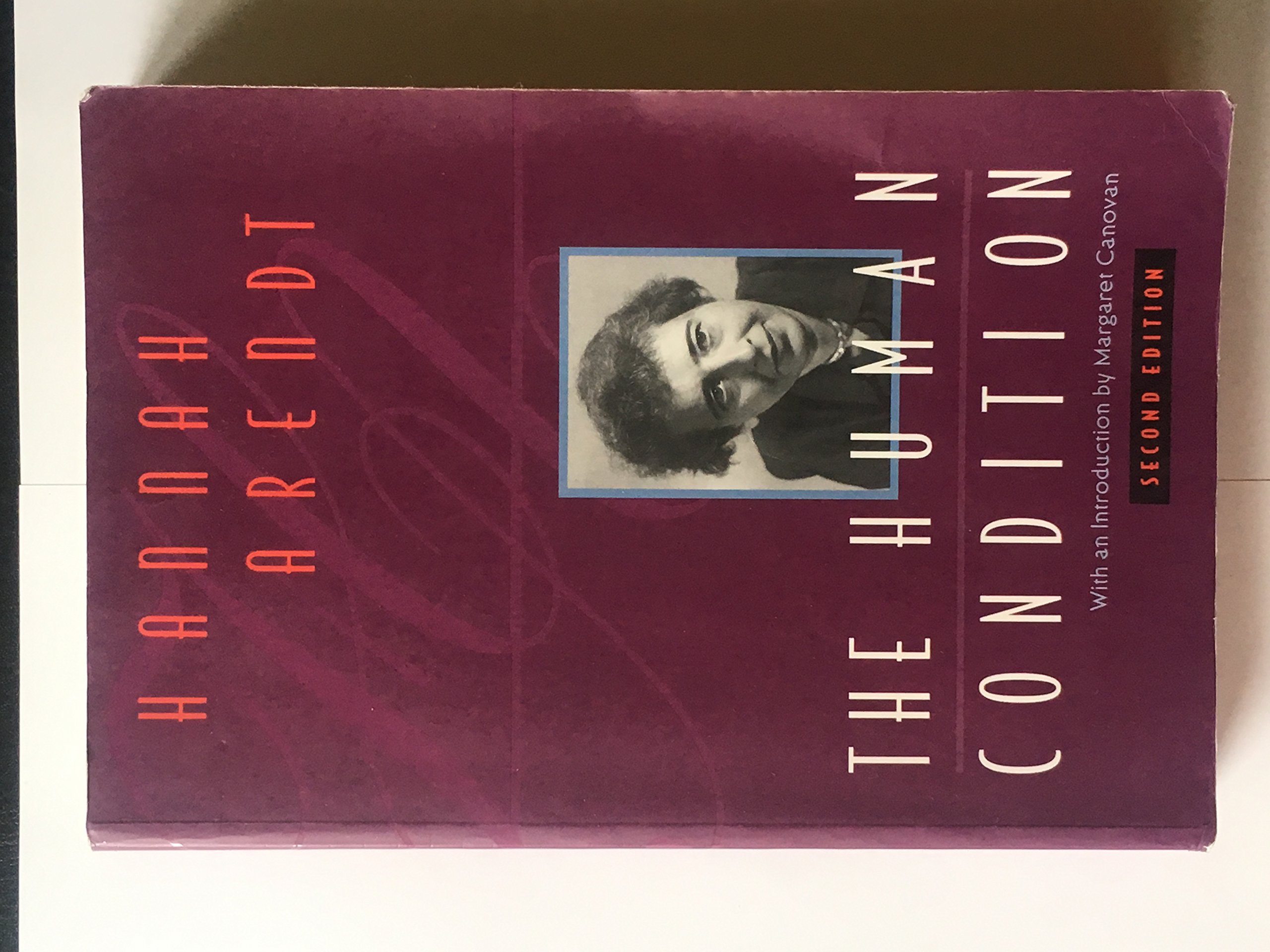 The Human Condition, 2nd Edition: Arendt, Hannah, Canovan, Margaret ...