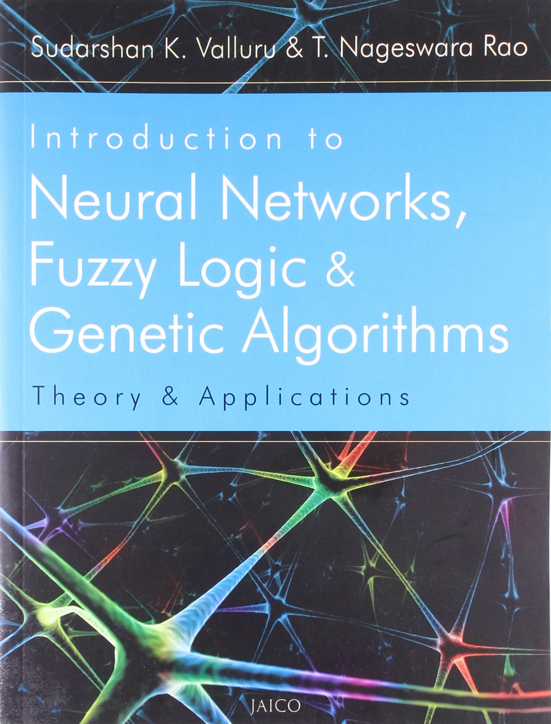 Introduction To Neural Networks Fuzzy Logic Genetic Algorithms introduction-to-neural-networks-fuzzy-logic-genetic-algorithms