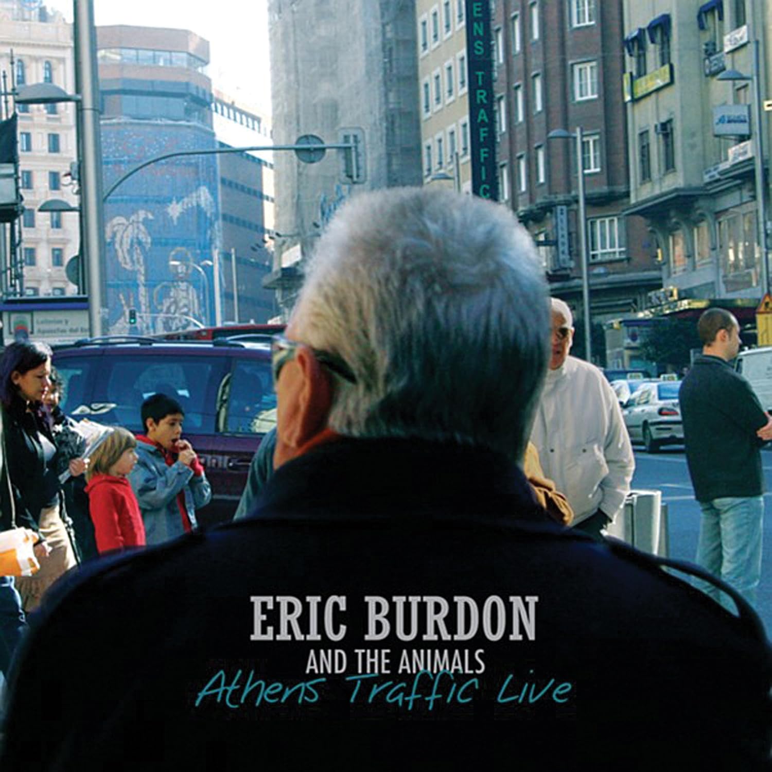 Athens Traffic - Live: Eric Burdon & Animals, Eric Burdon & Animals ...