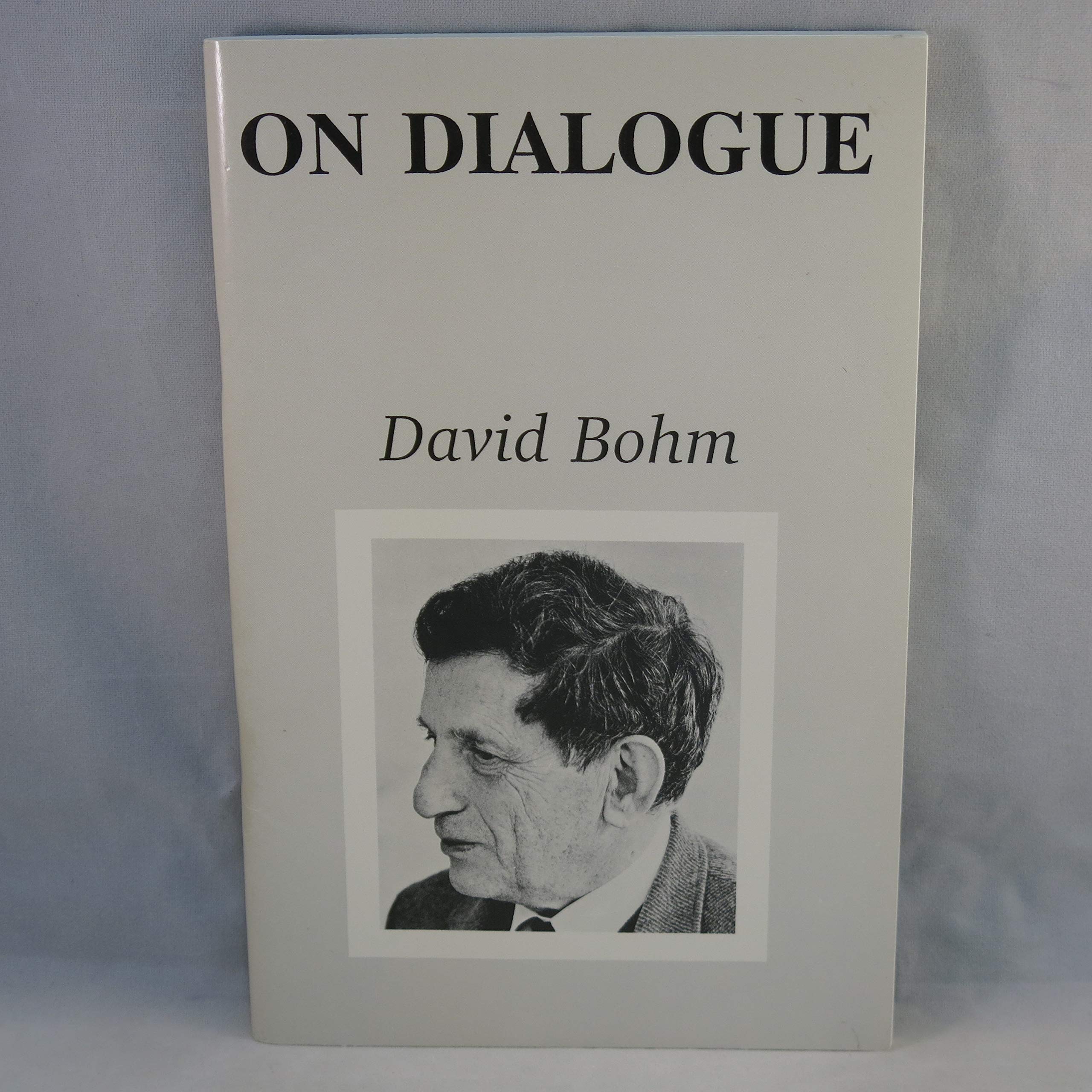 Amazon.com: David Bohm - On Dialogue: David Bohm: Books