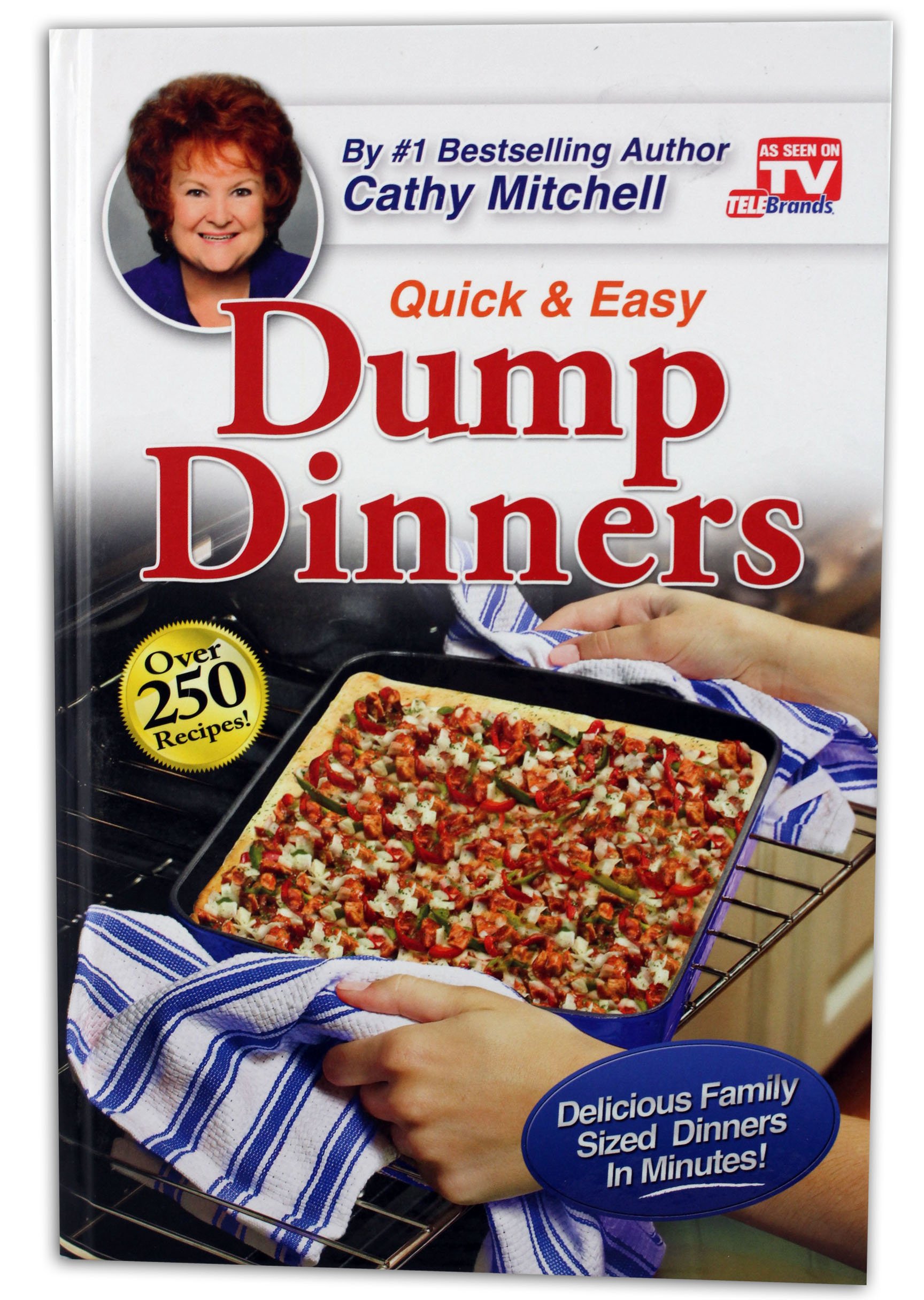 Dump Dinners, Quick and Easy Dinner Recipes by Cathy Mitchell: Mitchell ...