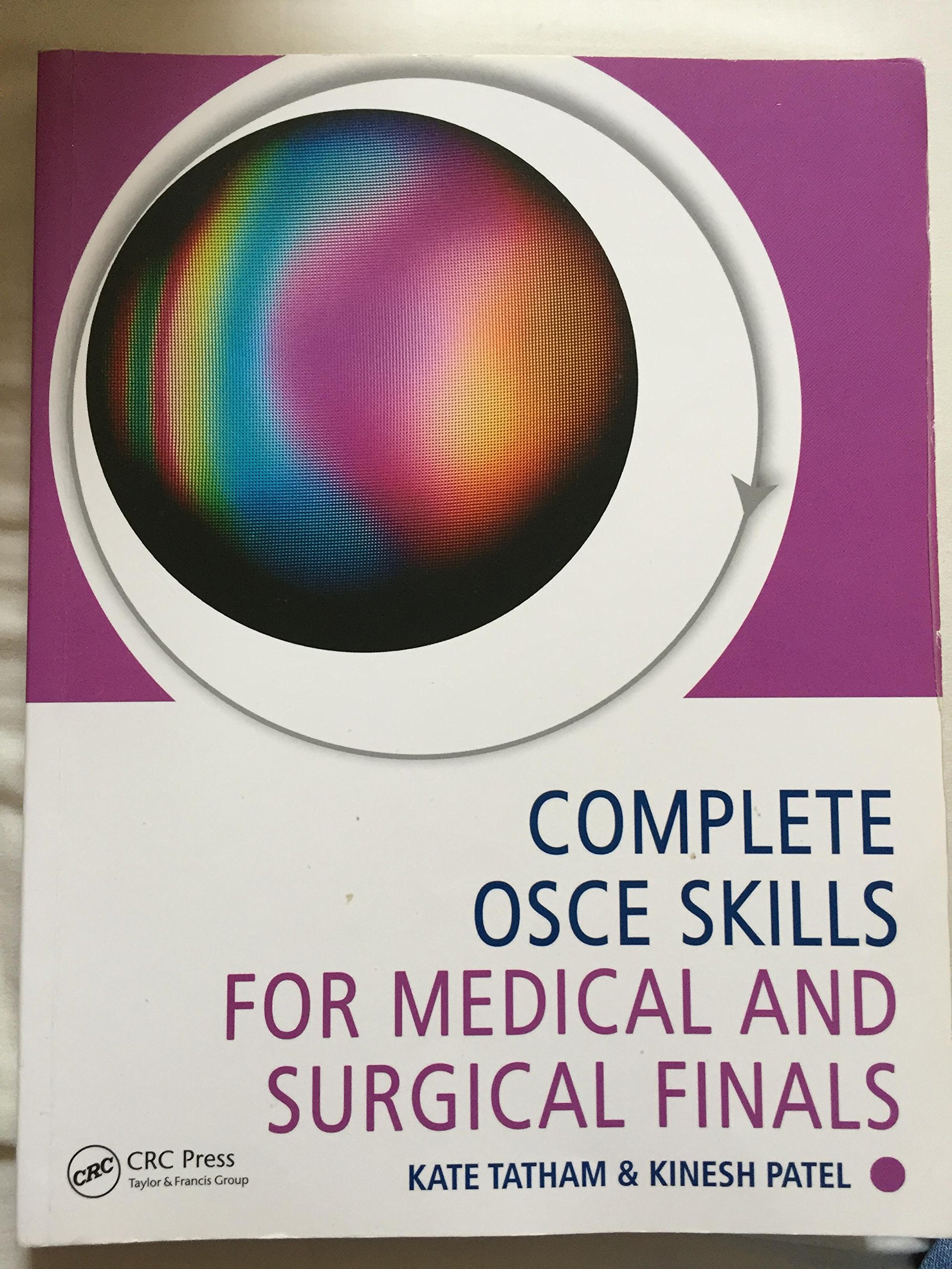 Complete OSCE Skills for Medical and Surgical Finals: 9780340974247 ...