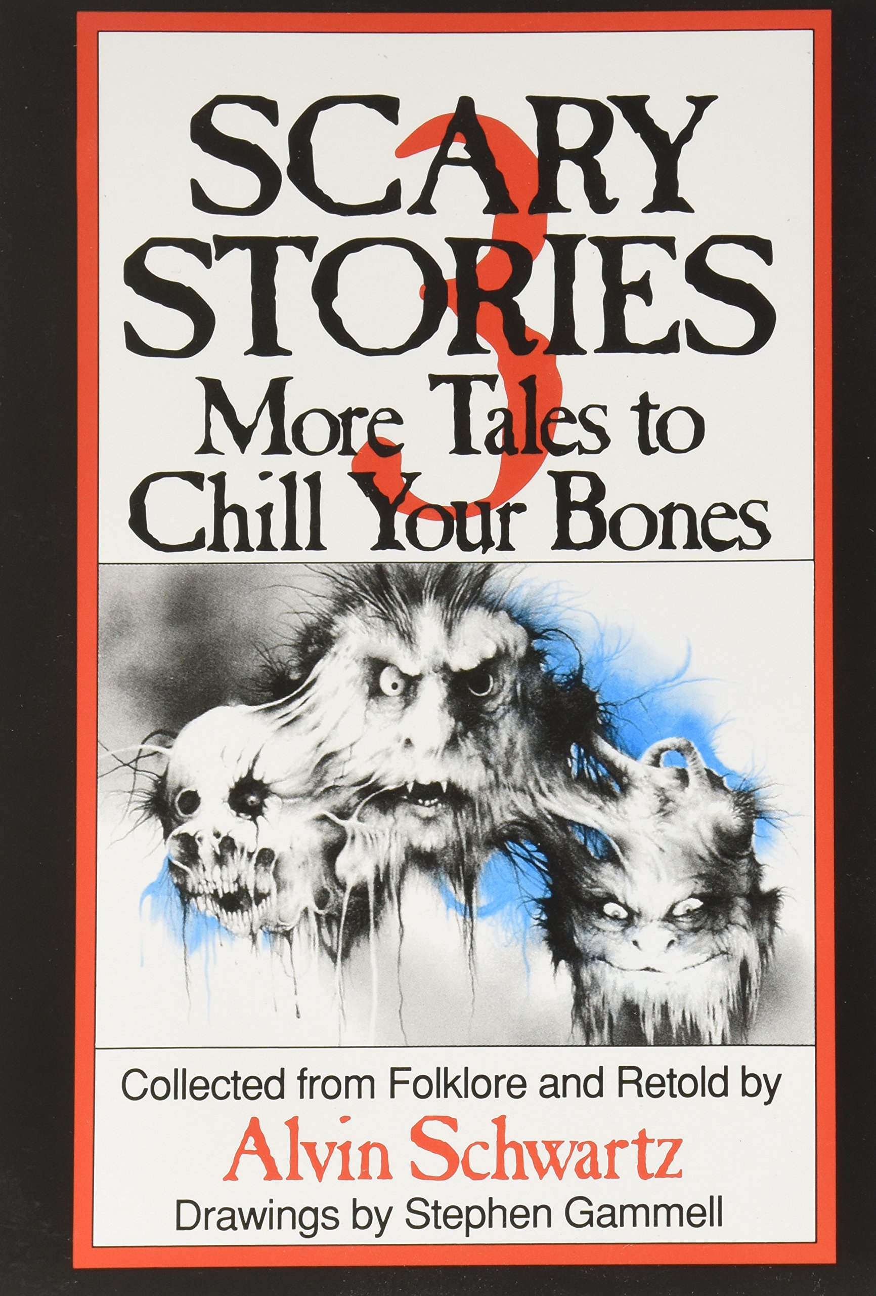 Scary Stories: More Tales to Chill Your Bones Edition: First: Alvin ...