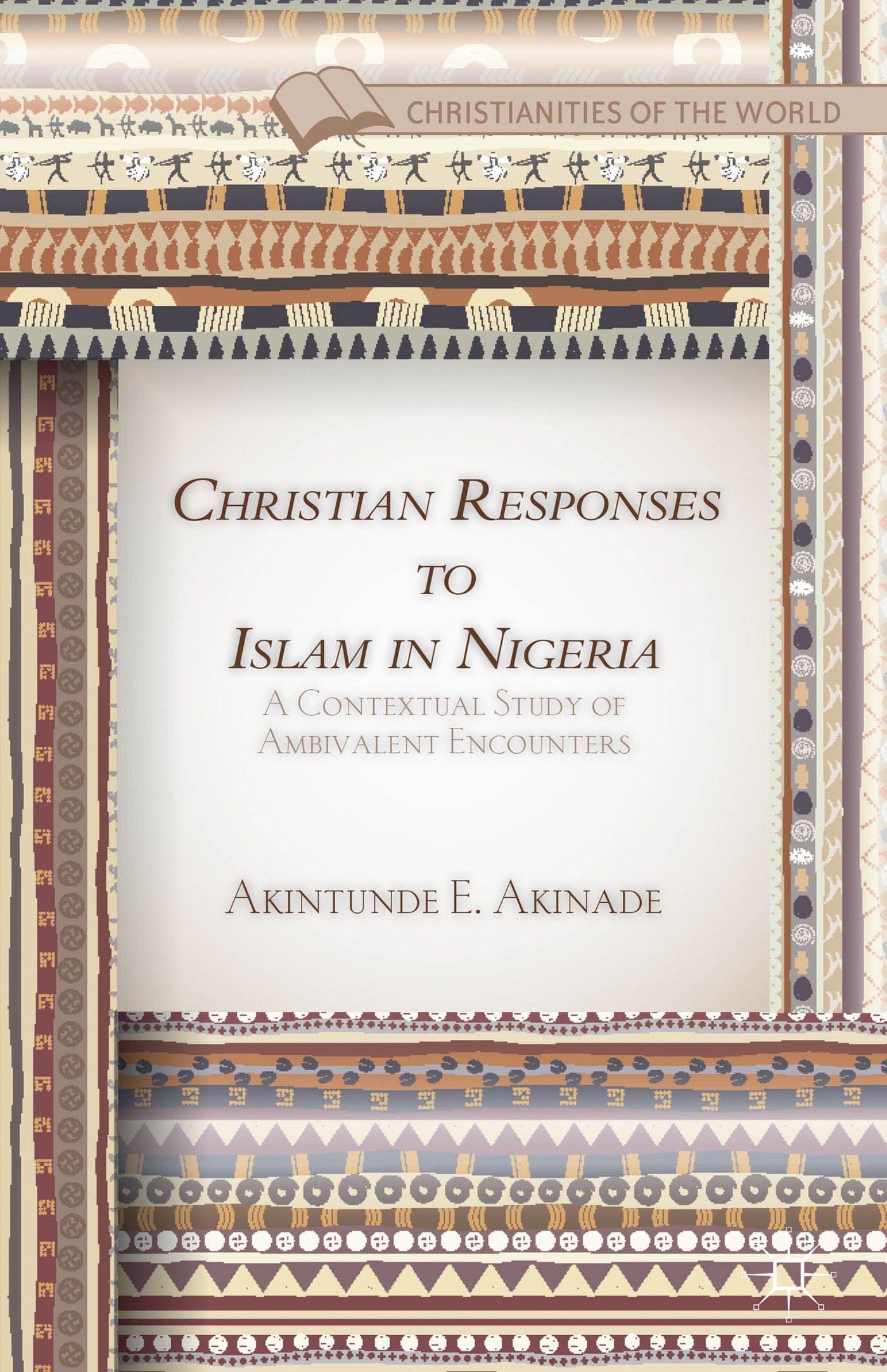 Amazon.com: Christian Responses to Islam in Nigeria: A Contextual Study ...
