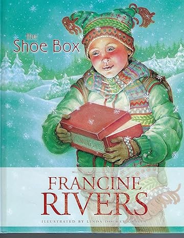 The Shoe Box (Children's edition): Rivers, Francine: 9781414305684 ...