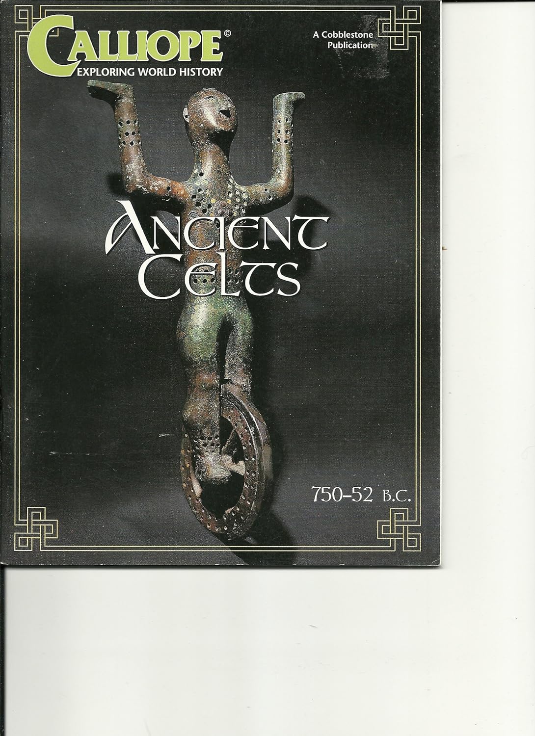 Calliope Vol. 12 #3, November 2001: Ancient Celts, 750-52 BC: Baker ...