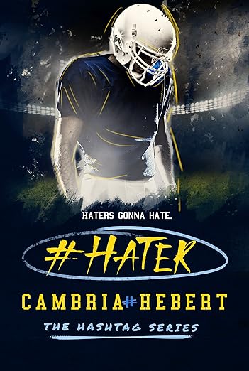 Amazon.com: #Hater (Hashtag Series Book 2) eBook : Hebert, Cambria ...