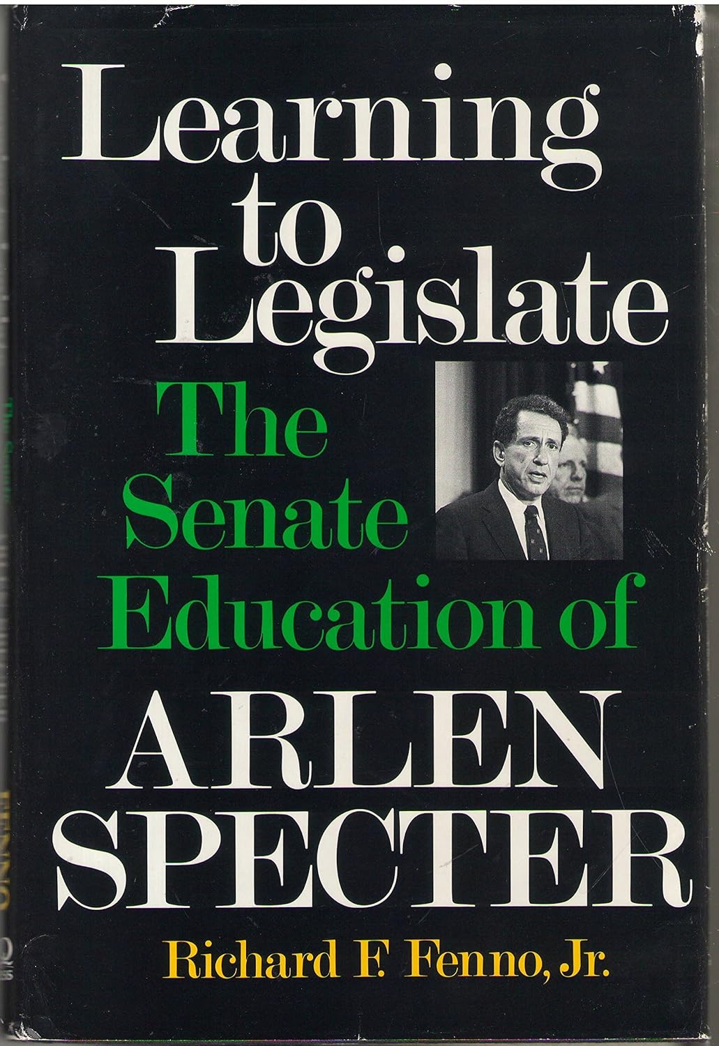 Amazon.com: Learning to Legislate: The Senate Education of Arlen ...