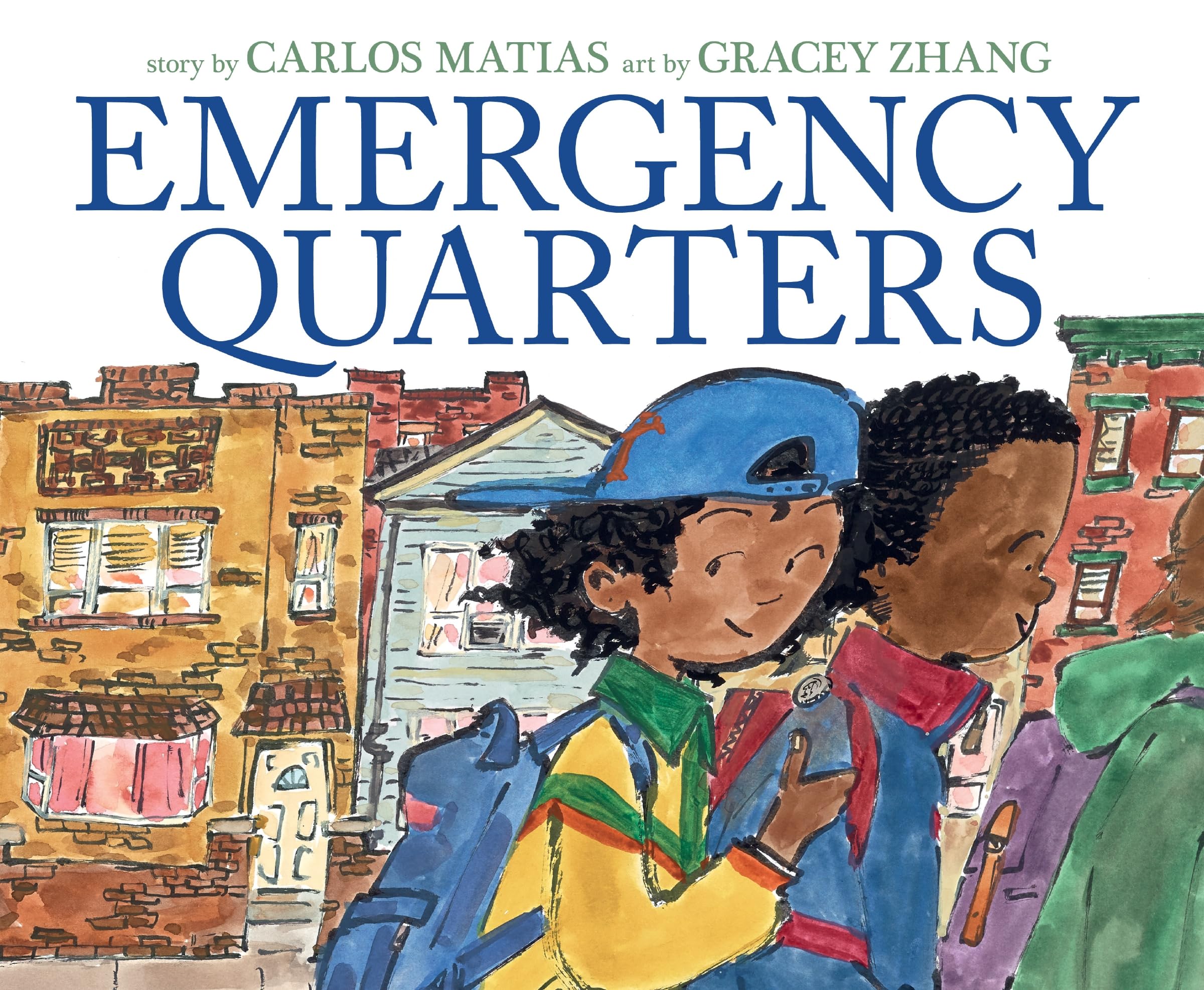 Emergency Quarters: Matias, Carlos, Zhang, Gracey: 9780063271456 ...