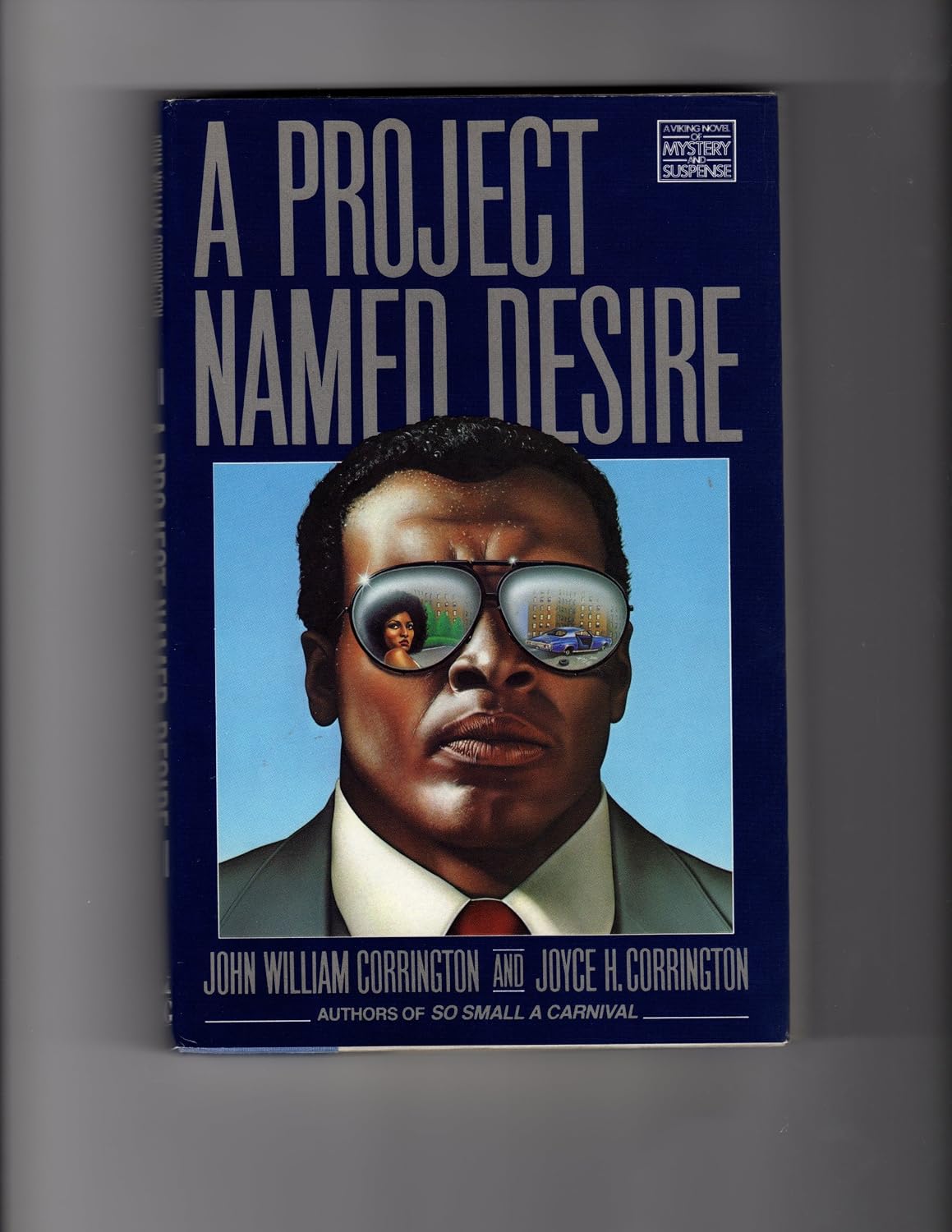 A Project Named Desire: Corrington, John W., Corrington, Joyce H ...