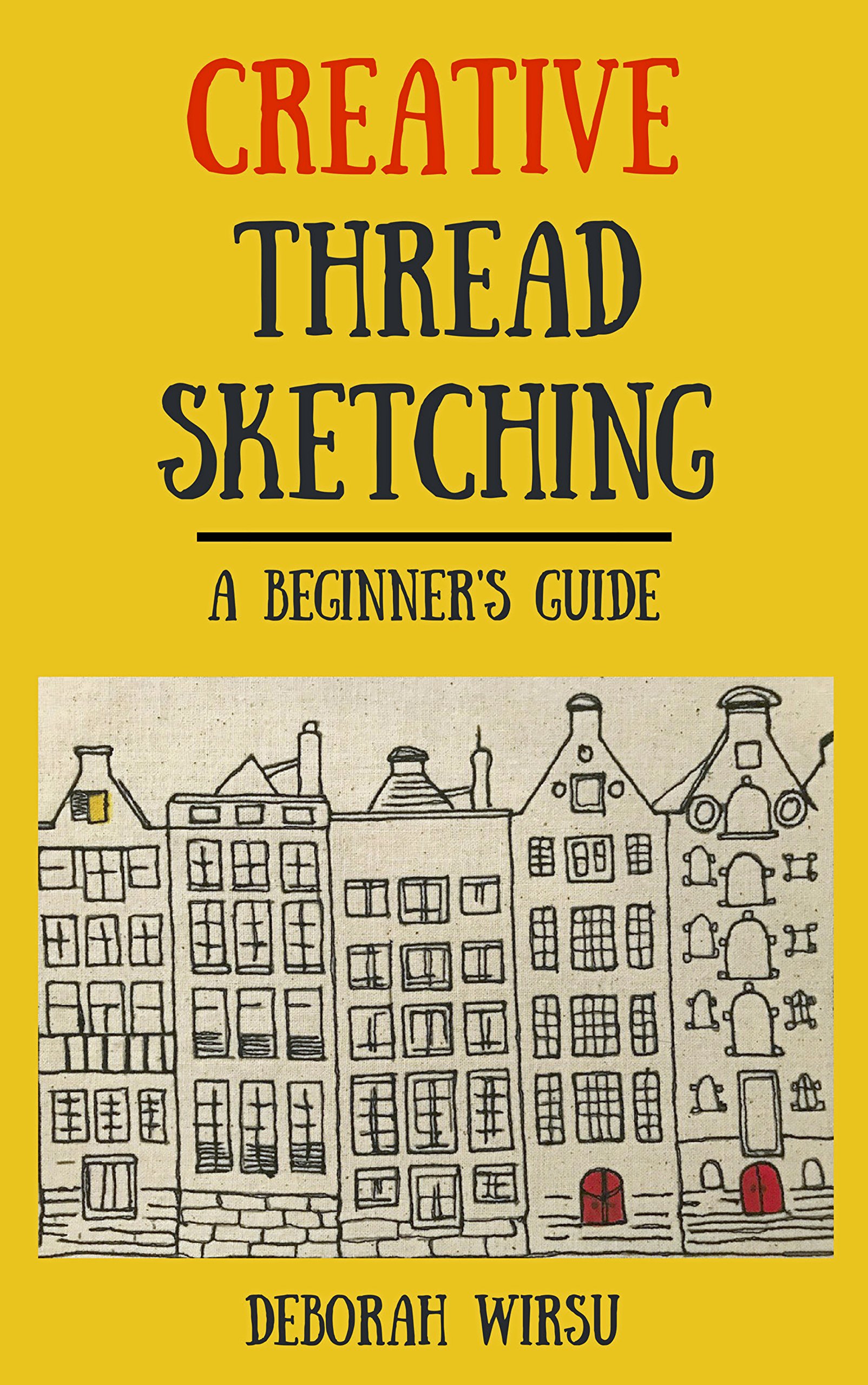 Creative Thread Sketching A Beginners Guide Tips Techniques And ...