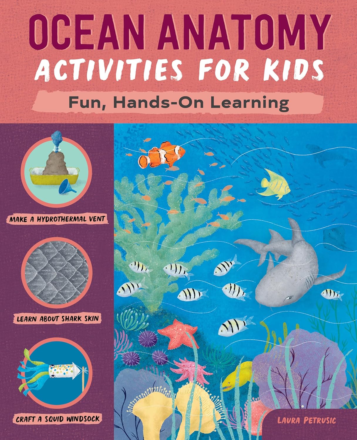 Ocean Anatomy Activities for Kids: Fun, Hands-On Learning: Petrusic ...
