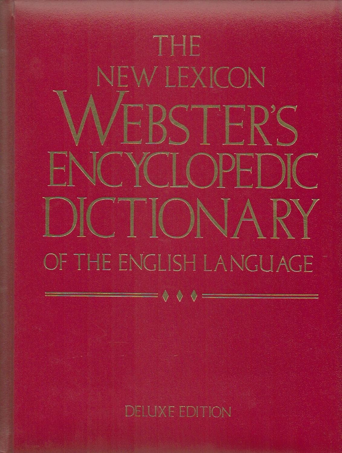 The New Lexicon Webster's Encyclopedic Dictionary of The English ...
