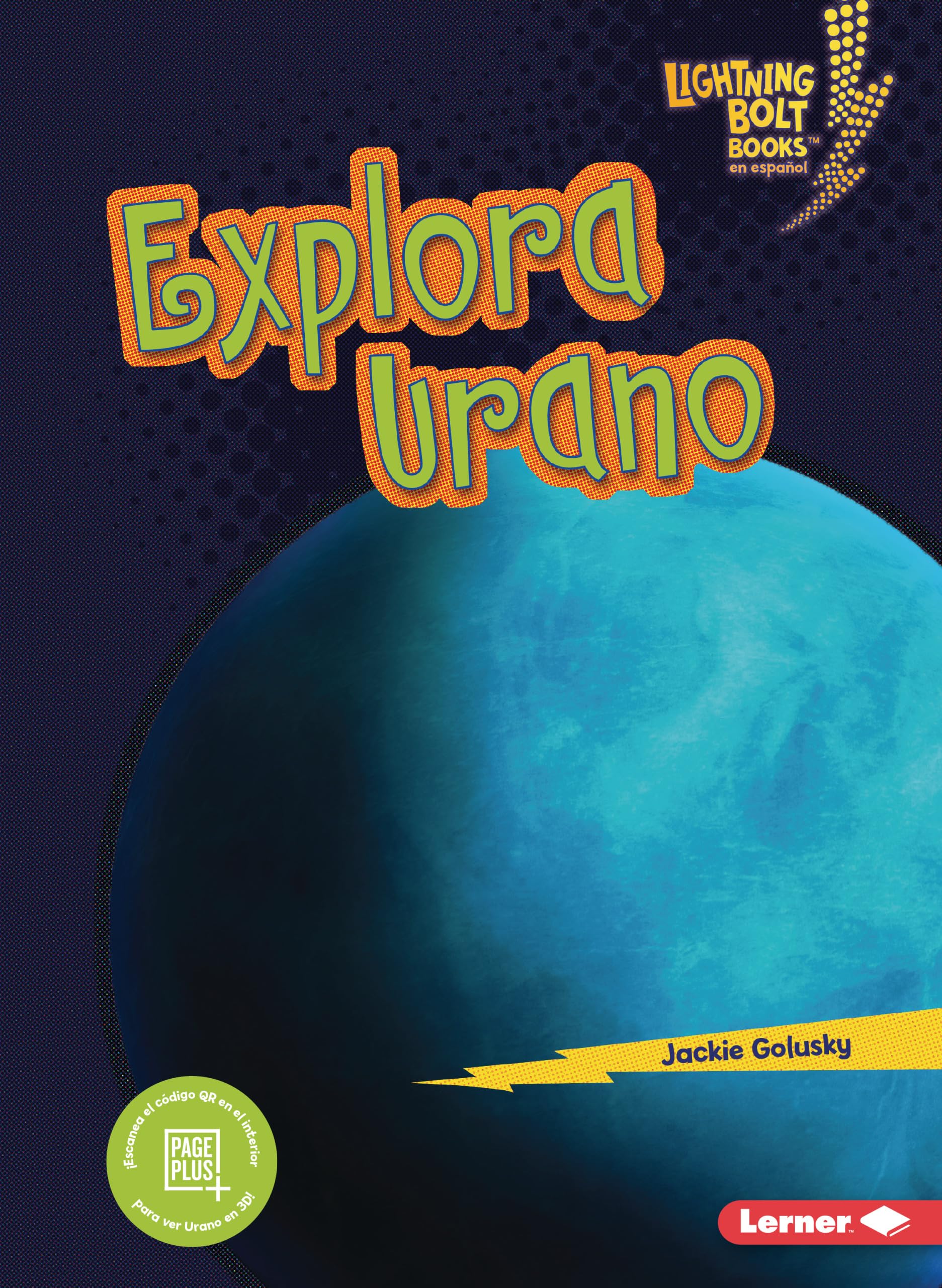 Explora Urano (Explore Uranus) (Lightning Bolt Books ® en español ...