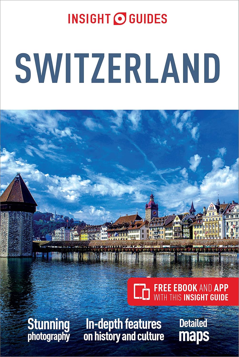 Insight Guides Switzerland (Travel Guide with Free eBook): Thiessen ...