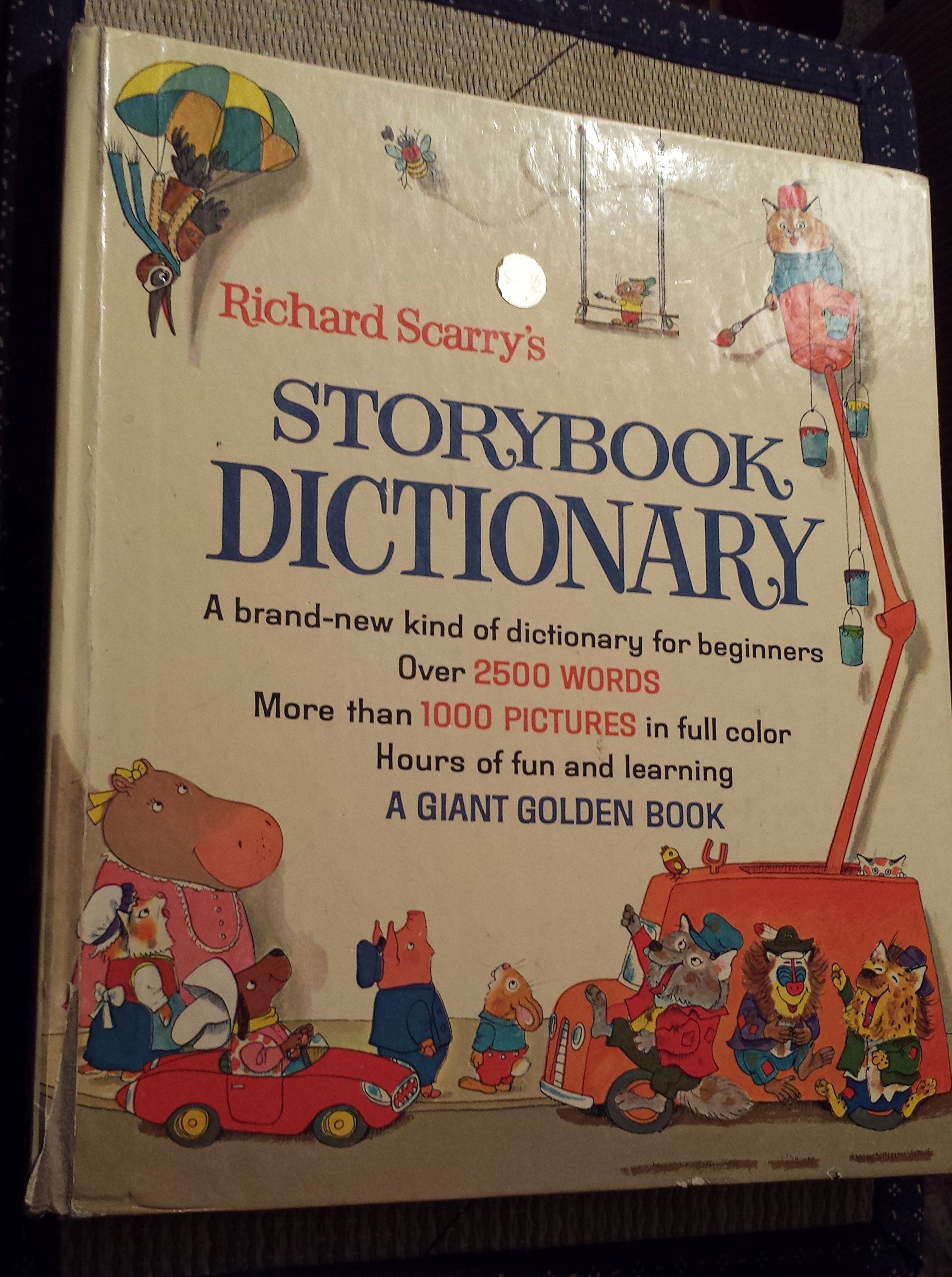 RICHARD SCARRY'S STORYBOOK DICTIONARY A GIANT GOLDEN BOOK: Richard ...