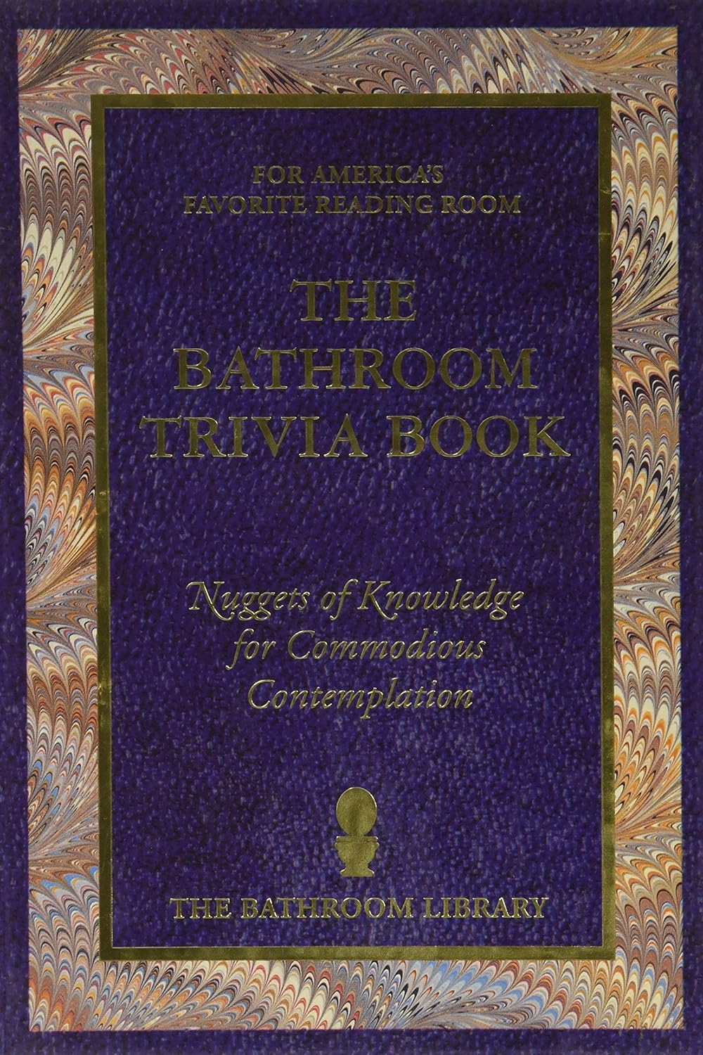 The Bathroom Trivia Book: Russ Edwards, Jack Kreismer: 9780940462373 ...