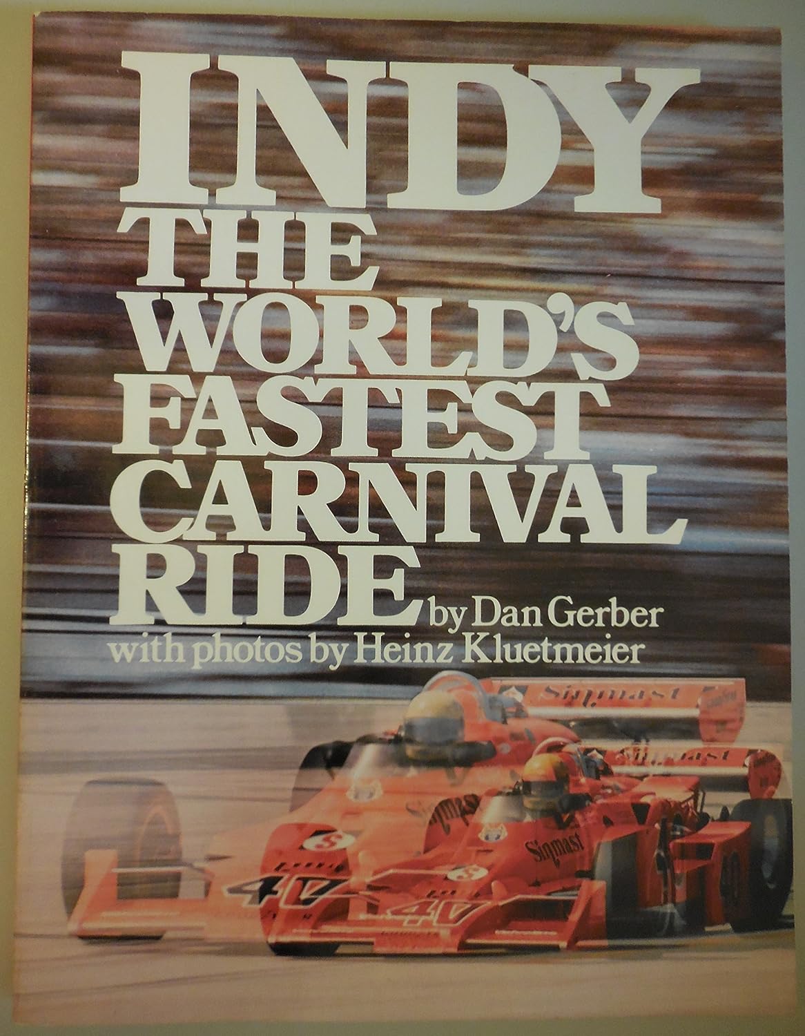 Indy, the world's fastest carnival ride: Dan Gerber: 9780134641560 ...