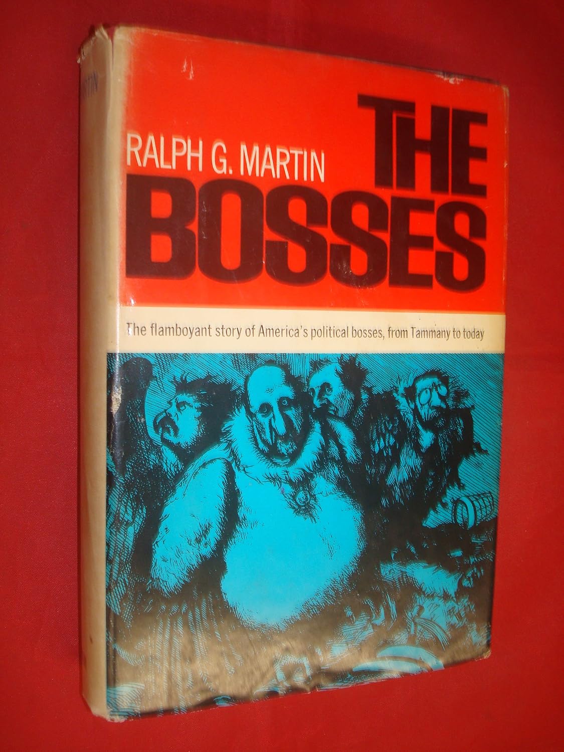 The Bosses by Ralph G. Martin: Ralph G. Martin: Amazon.com: Books