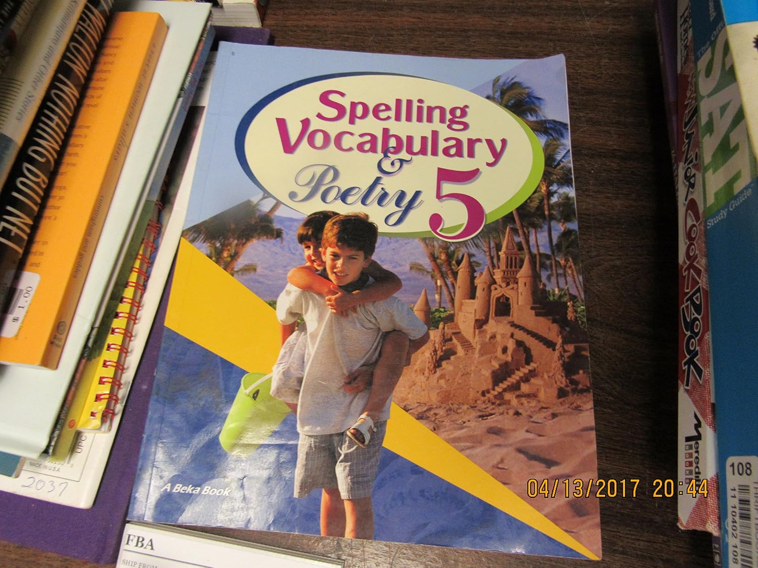 Spelling Vocabulary and Poetry 5 (Abeka): Phyllis Rand, Kim Ashbaugh ...
