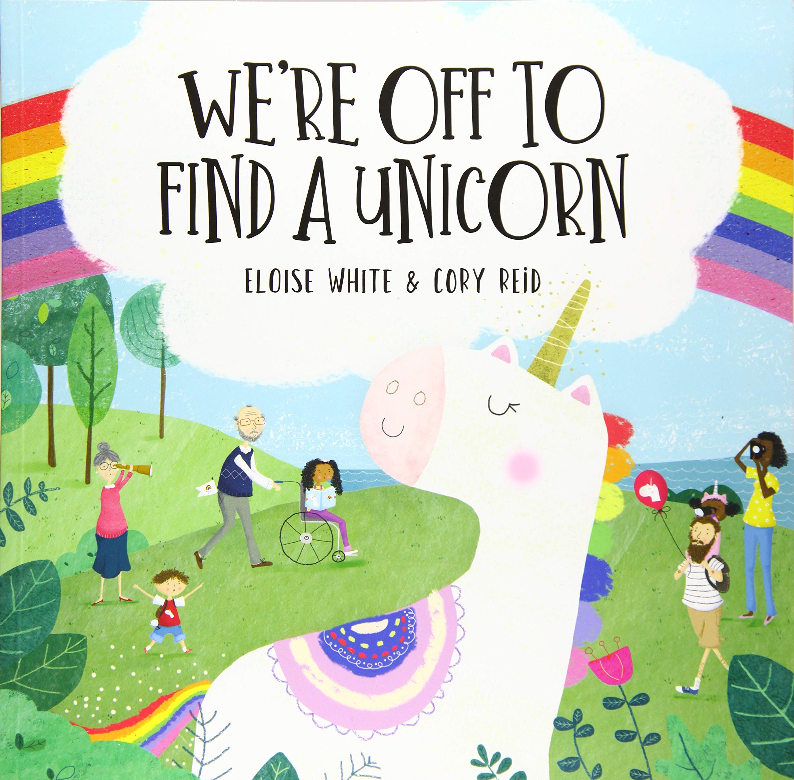 We're Off To Find A Unicorn: Amazon.co.uk: White, Eloise, Reid;Cory ...