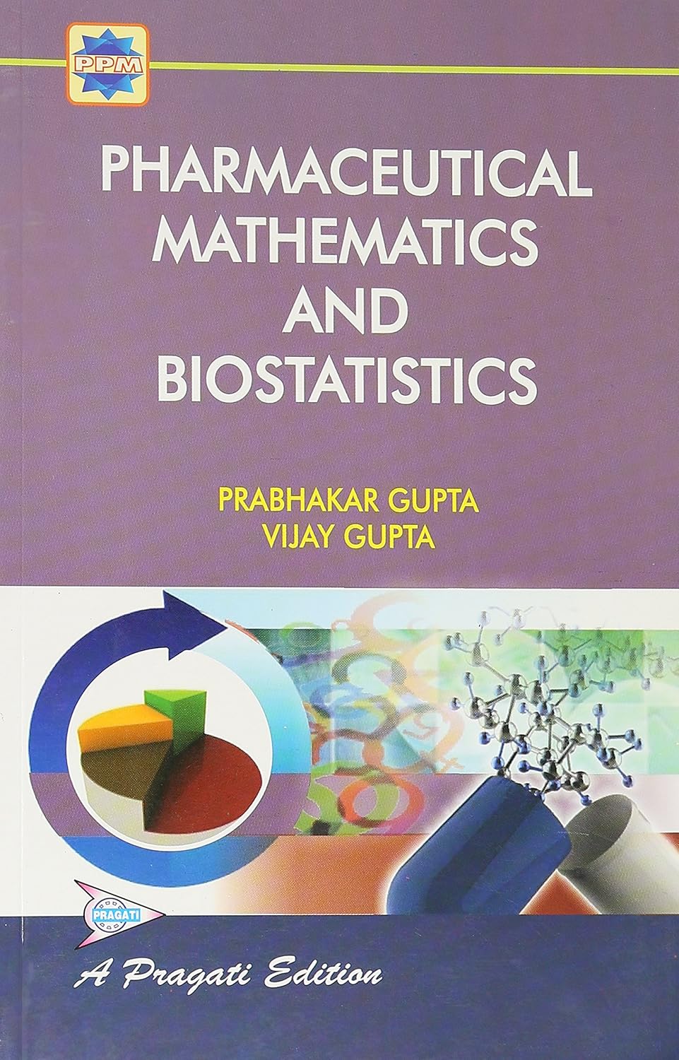 PHARMACEUTICAL MATHEMATICS AND BIOSTATISTICS : Amazon.in: Books