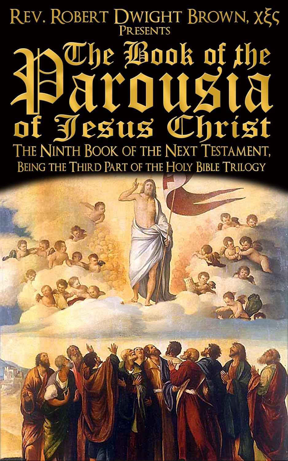 The Parousia of Jesus Christ (Next Testament Book 9) - Kindle edition ...