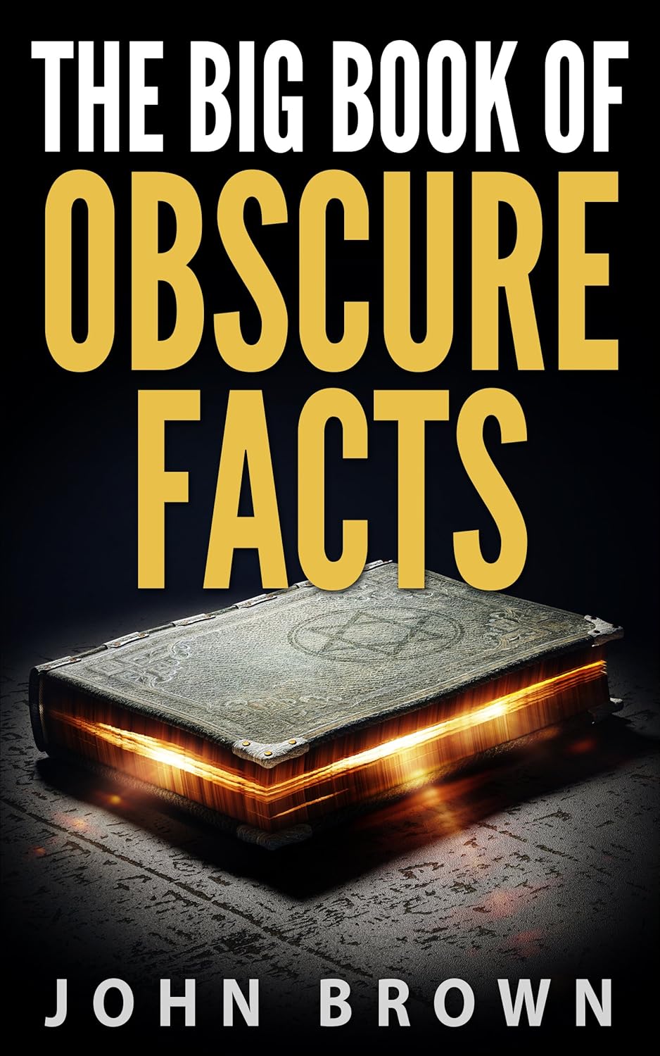 The Big Book of Obscure Facts - Kindle edition by Brown, John ...