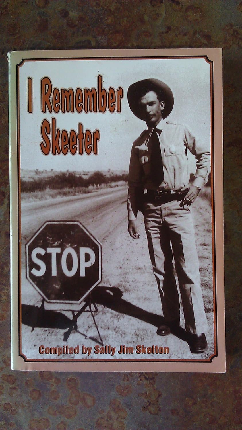 I Remember Skeeter: Sally Jim Skelton: 9781879356498: Amazon.com: Books