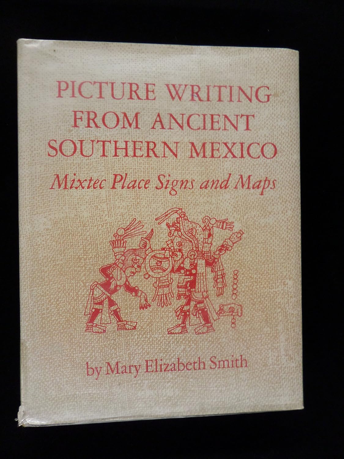 Picture writing from ancient southern Mexico; Mixtec place signs and ...