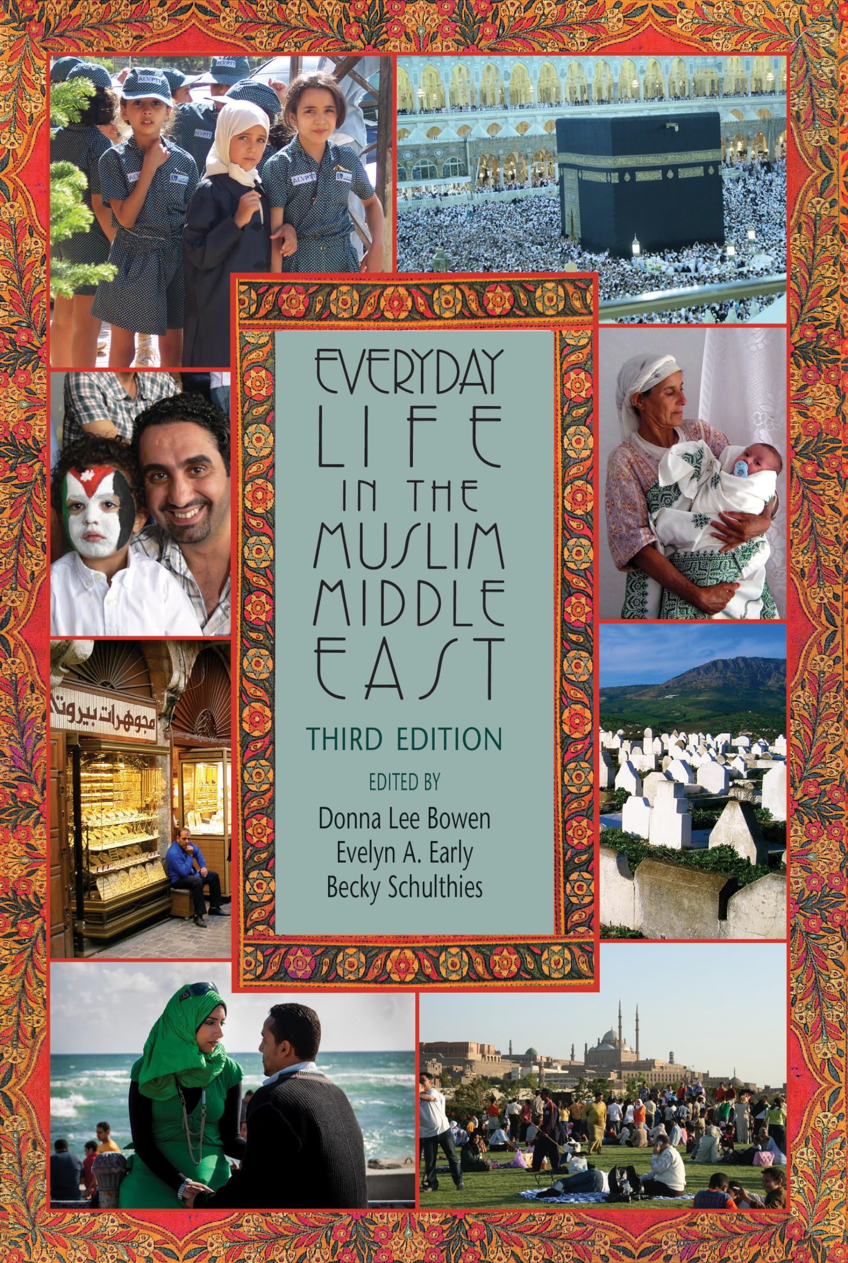 Amazon.com: Everyday Life in the Muslim Middle East, Third Edition ...