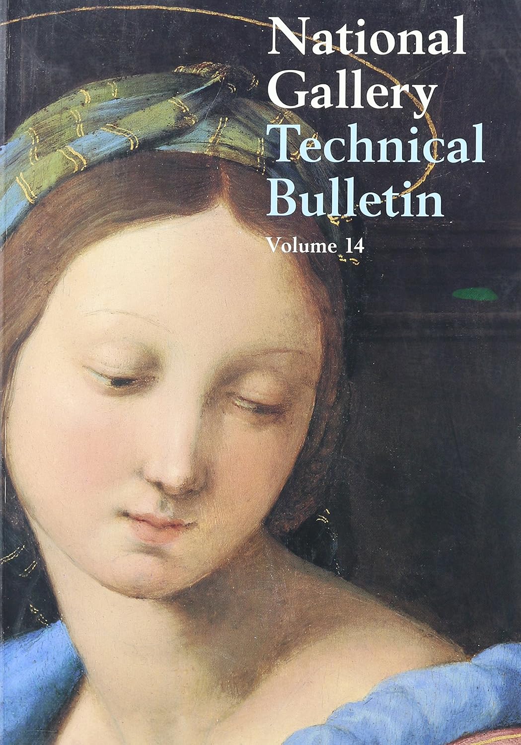 National Gallery Technical Bulletin: Volume 14, 1993 (National Gallery ...